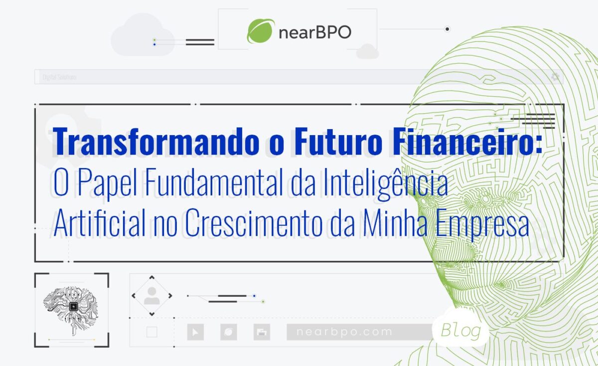 Transformando o Futuro Financeiro: O Papel Fundamental da Inteligência Artificial no Crescimento ...